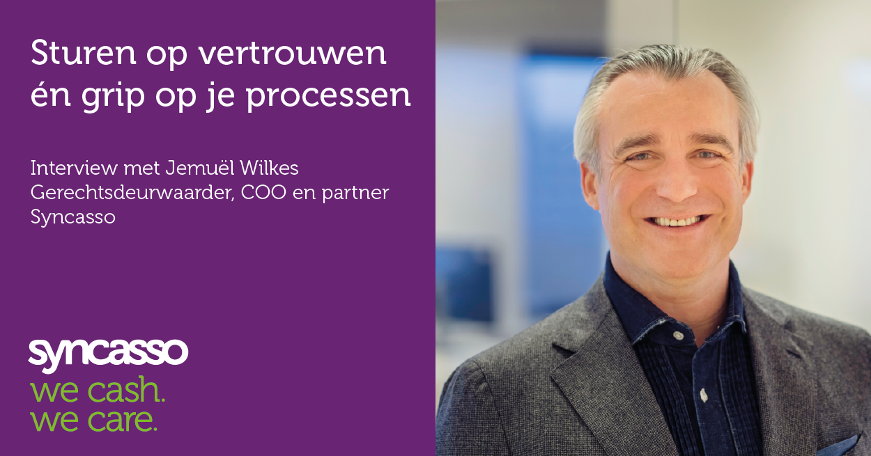 Sturen op vertrouwen én grip op je processen - Syncasso