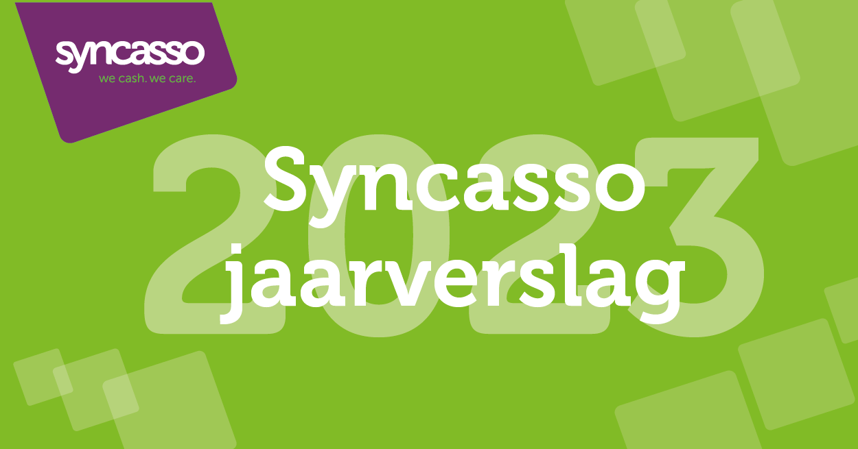 Onze Cash- en Care-jaarverslagen 2023 - Syncasso